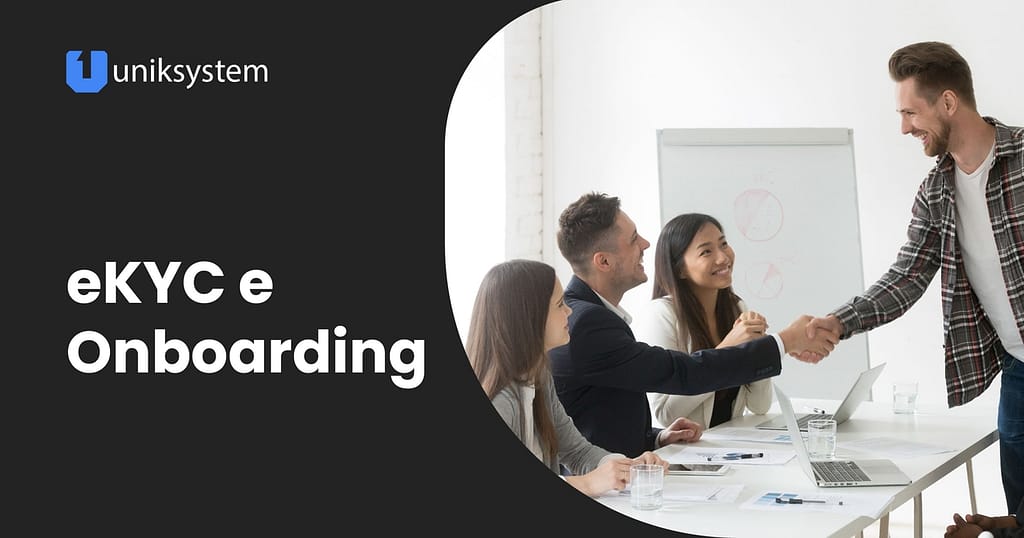 eKYC e Onboarding - Uniksystem